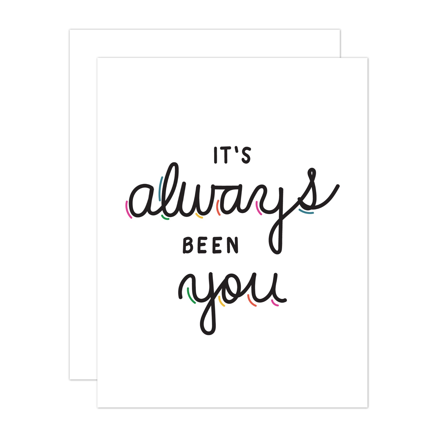It's Always Been You Greeting Card – Cristina Alexander